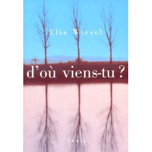 D'OU VIENS-TU